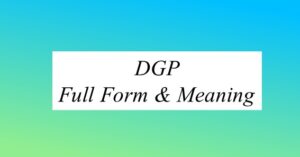 DGP Full Form & Meaning